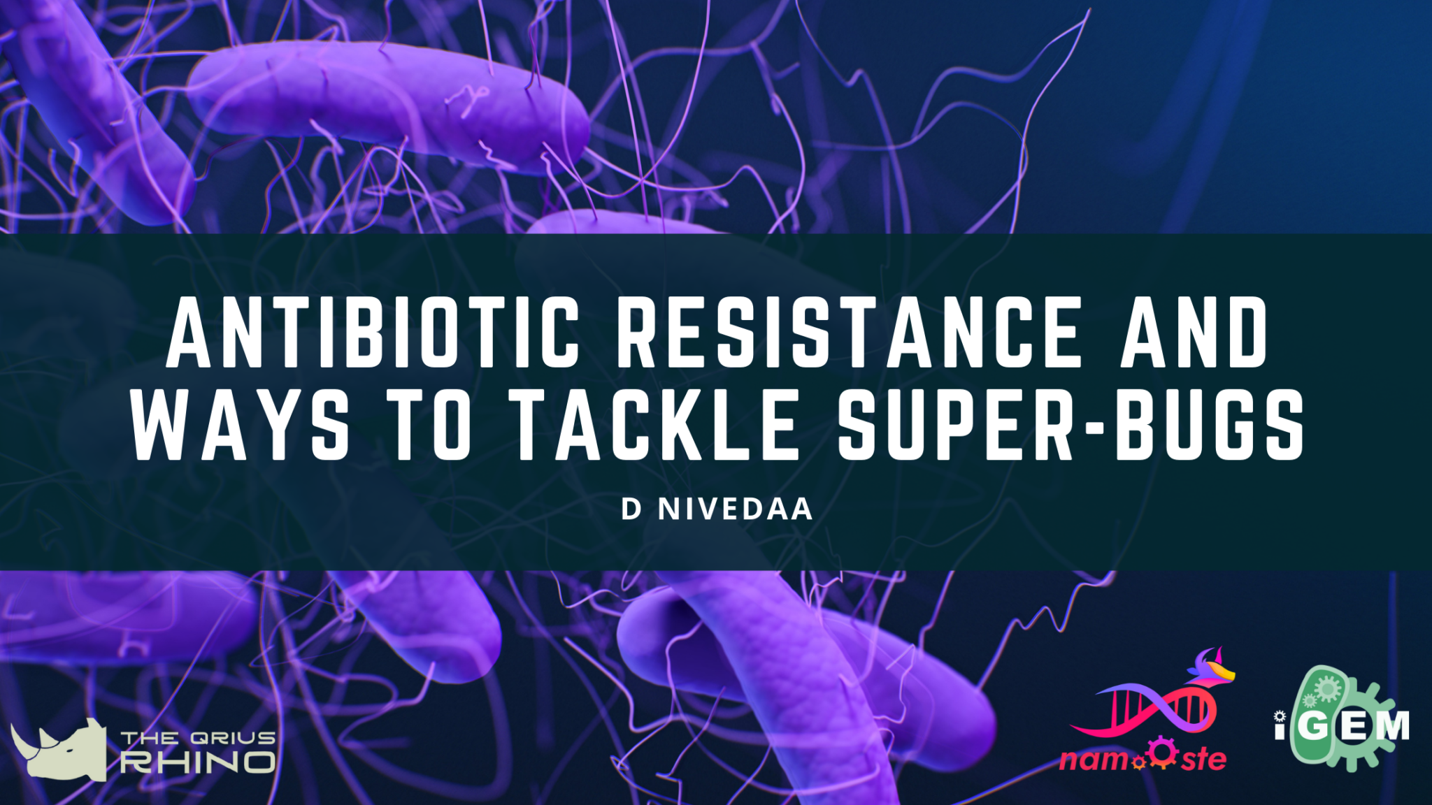 ANTIBIOTIC RESISTANCE AND WAYS TO TACKLE SUPER-BUGS – The Qrius Rhino